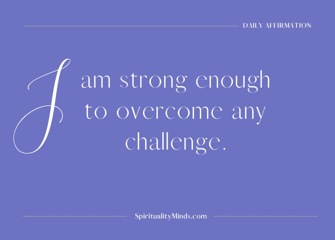 10 Powerful daily affirmations to succeed - Part 2 - Spirituality Minds